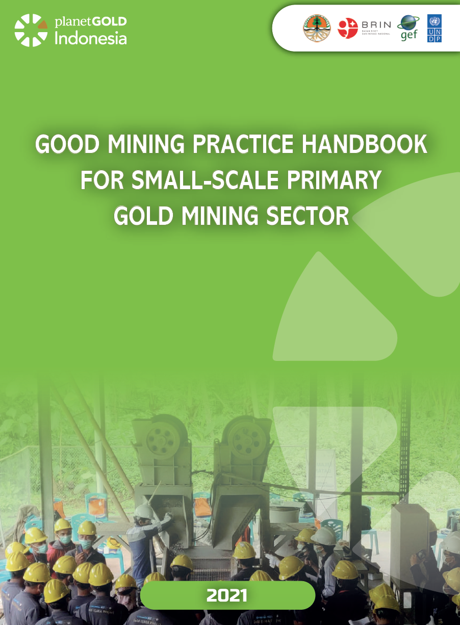 Good Mining Practice Handbook For Small Scale Primary Gold Mining